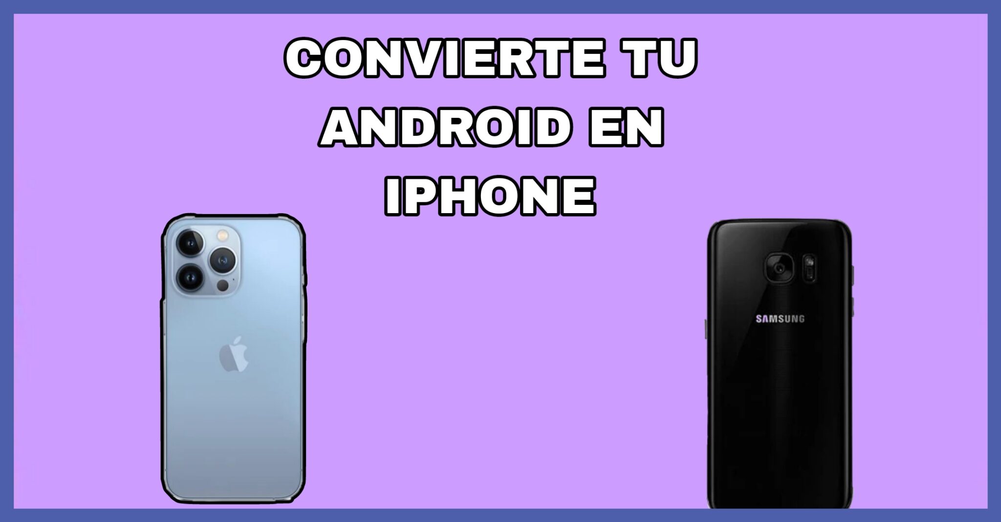 tener ios celular android- configura tu celular
