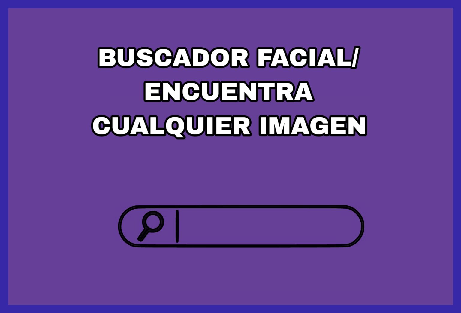 buscador imágenes línea web- reconocimiento facial